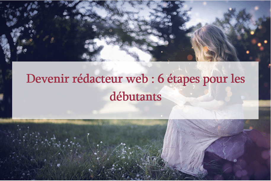 Devenir rédacteur web : le guide ultime ! | NDSLContent